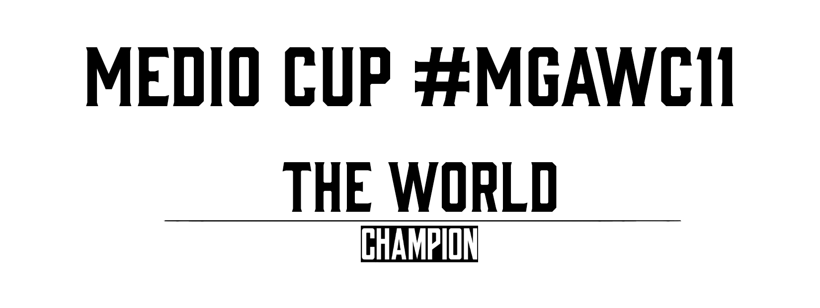 The Medio Cup – MGAWC